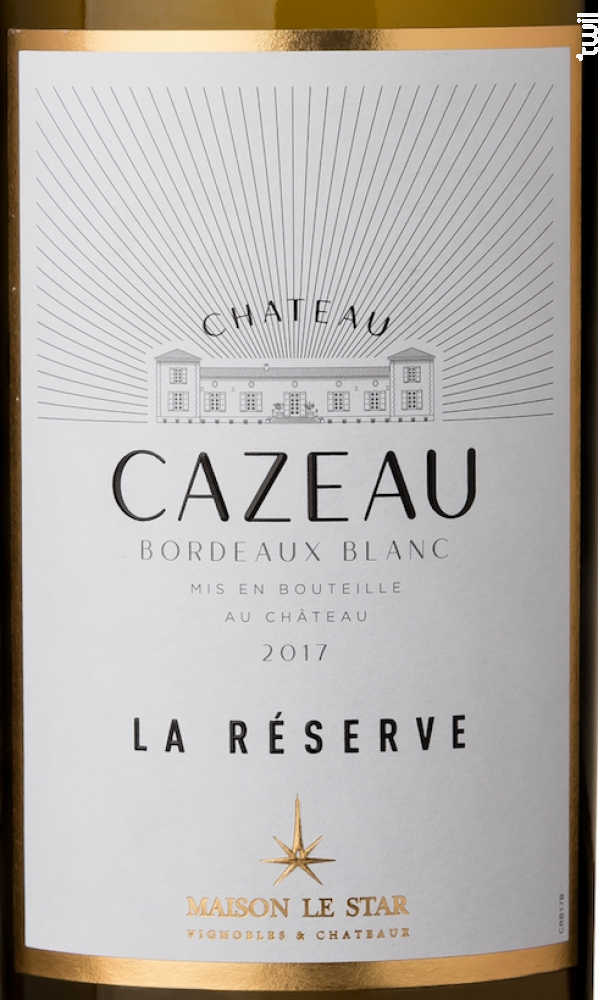 Achat Vin Château Cazeau La Réserve Blanc - Maison Le Star - Château ...